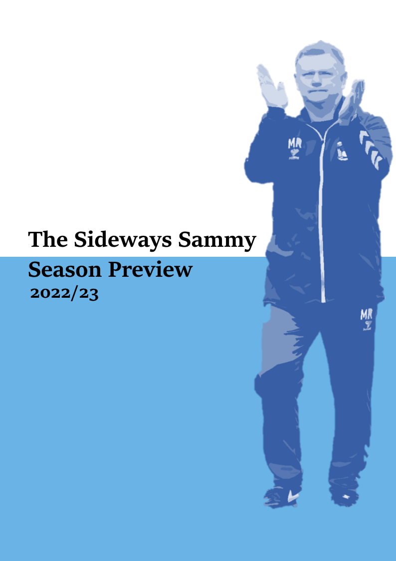 The Sideways Sammy Season Preview – 2022/23 – Sideways Sammy